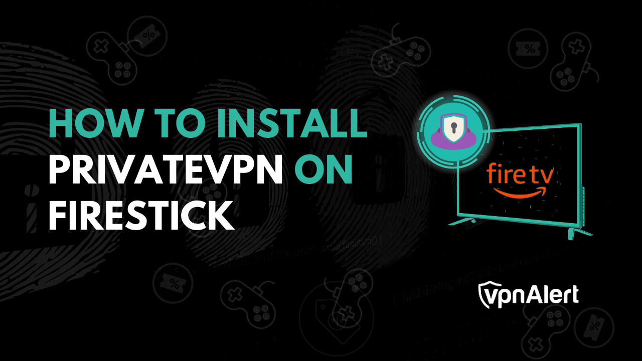 Jak nainstalovat privatevpn na Firestick za 120 sekund? - Mundo Geek