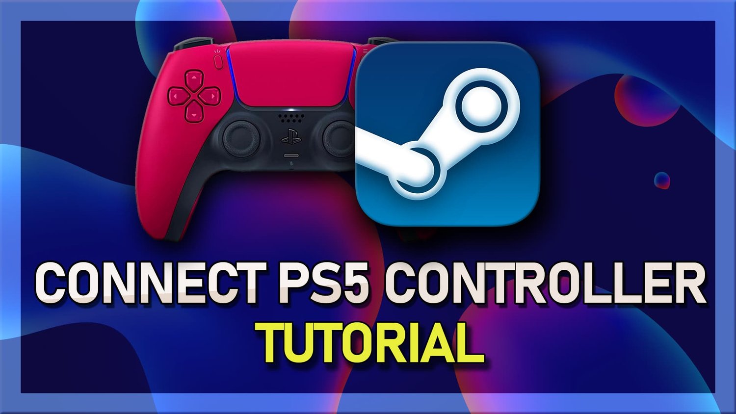 So verbinden Sie PS5 -Controller für Steam Games - Tutorial