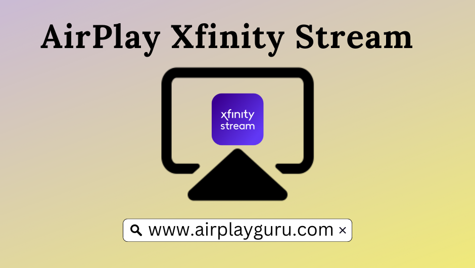 So Airplay Xfinity Stream von iOS/Mac zu Apple TV/Smart TV aus Airplay