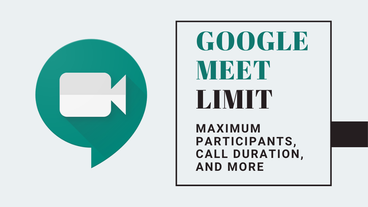 Google Meet-Limit: Maximale Teilnehmerzahl, Anrufdauer und mehr - Mundo ...