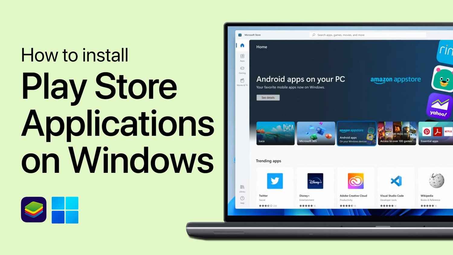 Comment installer Google Play Store Apps sur Windows 11 PC