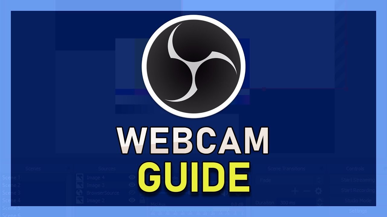 Les meilleurs paramètres de webcam pour OBS Studio et comment ajouter ...