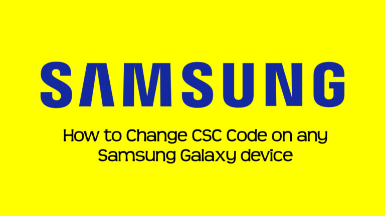 Comment changer le code CSC sur n'importe quel appareil Samsung Galaxy ...