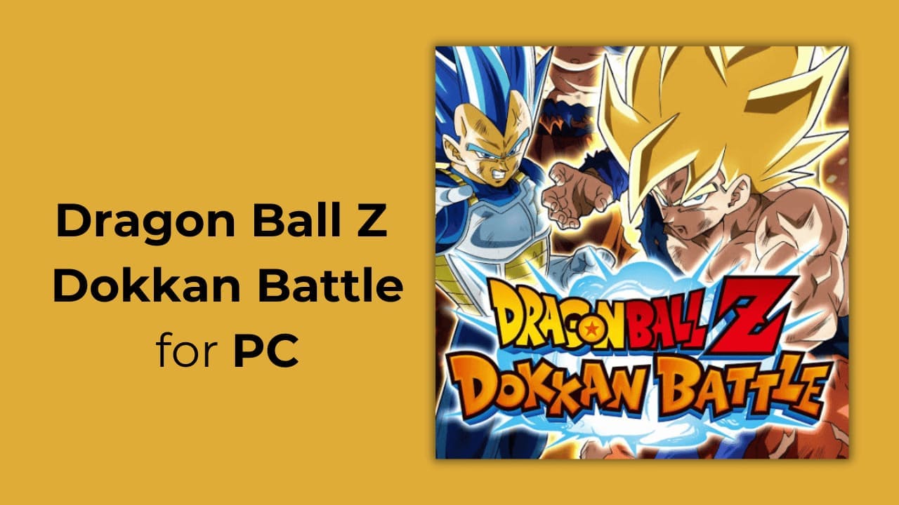 Comment télécharger et jouer à Dragon Ball Z Dokkan Battle sur PC ...