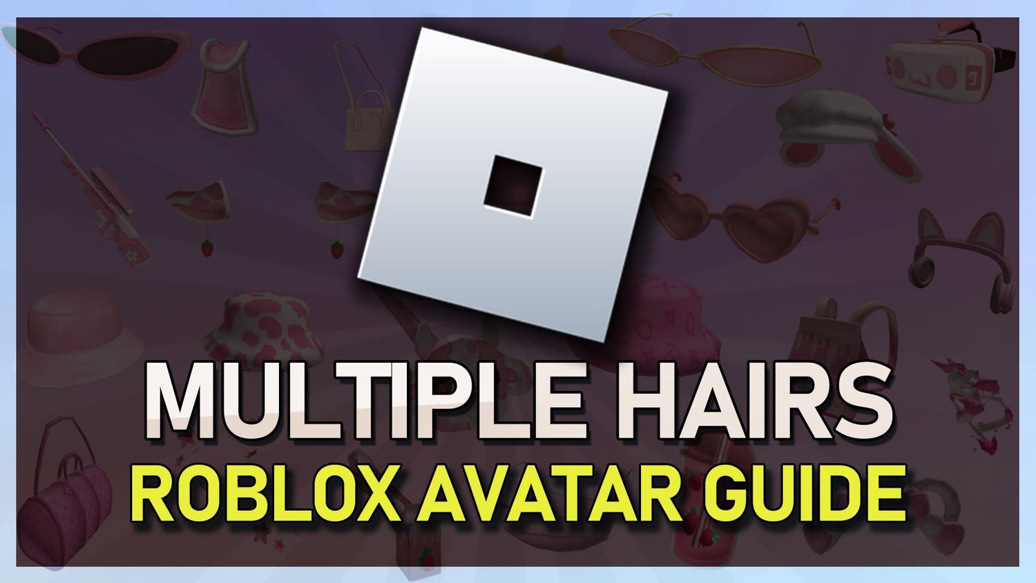 Cara Memakai Banyak Rambut di Roblox – Panduan Mudah - Mundo Geek