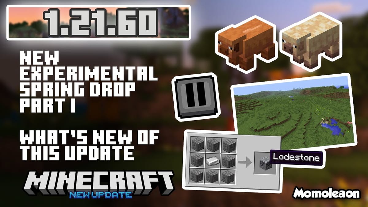 Minecraft 1.21.60 Pembaruan Bedrock Membawa Fitur Drop Spring Eksperimental