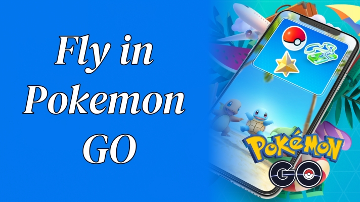 Come volare in Pokemon GO [Guida completa] - Mundo Geek