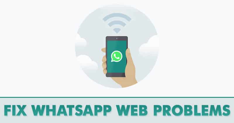 WhatsAppWeb non funziona? 9 modi per risolvere il problema - Mundo Geek