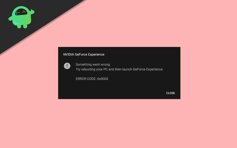 Jak naprawić błąd GeForce Experience o kodzie 0x0003 w systemie Windows ...