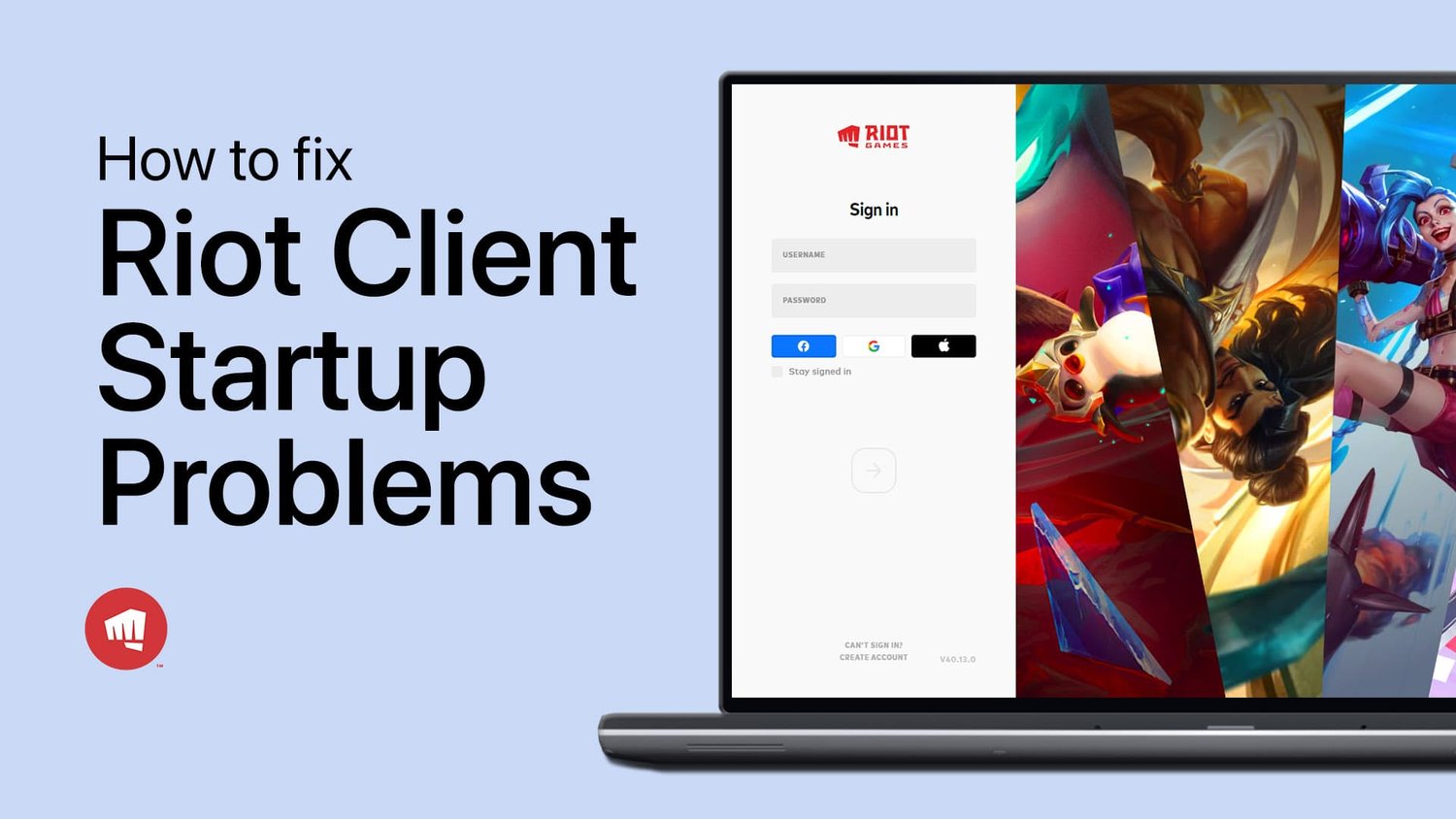 Como corrigir o cliente Riot não abrindo ou lançando problema - Mundo Geek