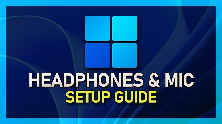 Como configurar fones de ouvido e microfone no Windows 11