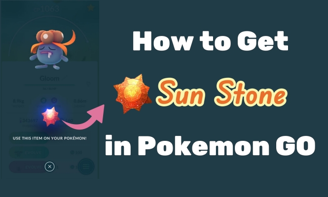 Como obter Pokémon Sun Stone Go: Um guia completo