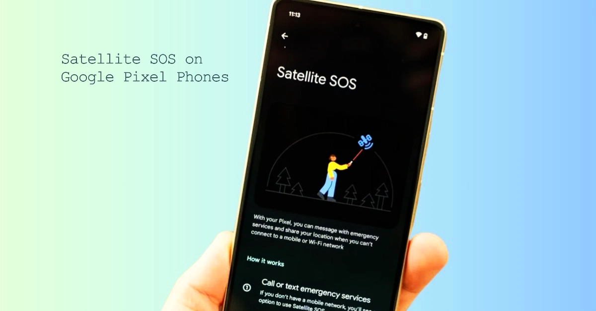 SOS via satélite: o que é e como funciona nos telefones Google Pixel ...