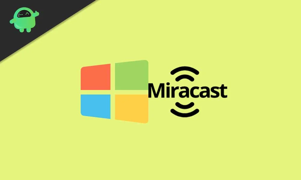 Miracast nu funcționează pe Windows 11 și 10 - Mundo Geek