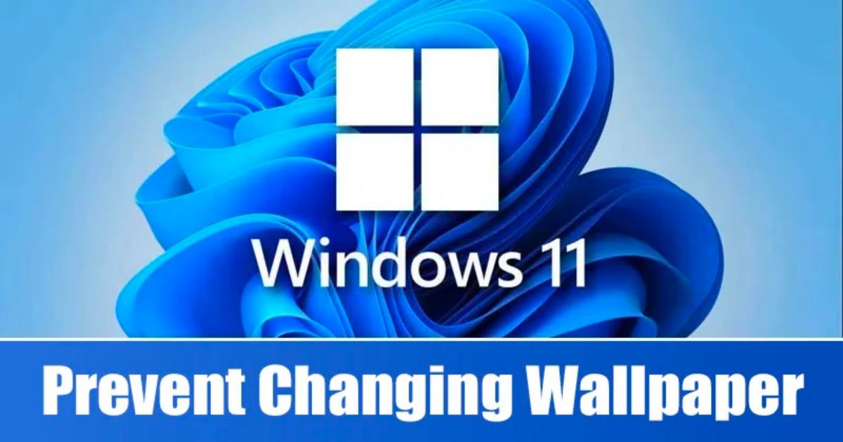 Hur man förhindrar andra från att ändra din Windows 11 -tapet