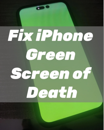 Comment réparer l'écran vert iPhone de la mort [Guide complet]