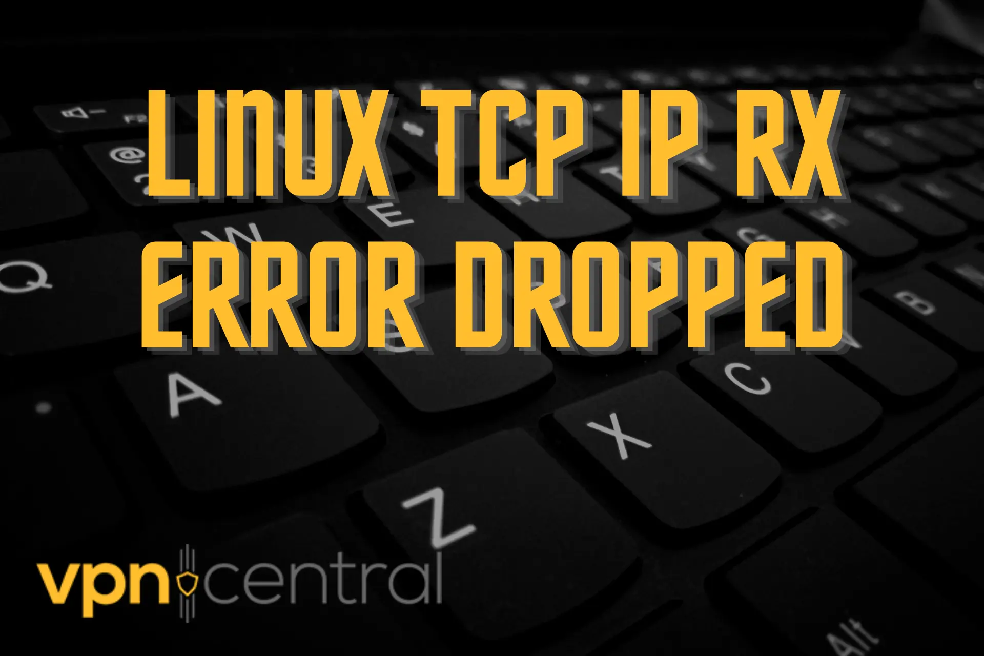 Error de Linux TCP/IP RX eliminado: qué es y cómo solucionarlo - Mundo Geek