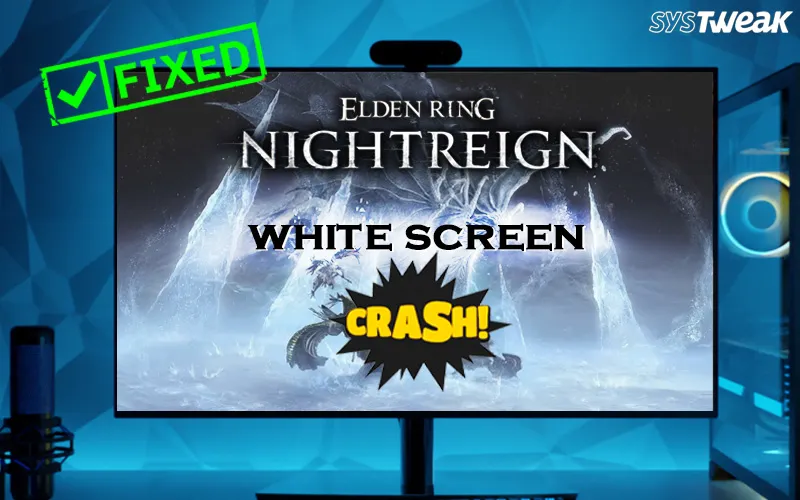 Elden Ring Nightreign Beyaz Ekran Kazası Nasıl Düzeltilir - Mundo Geek